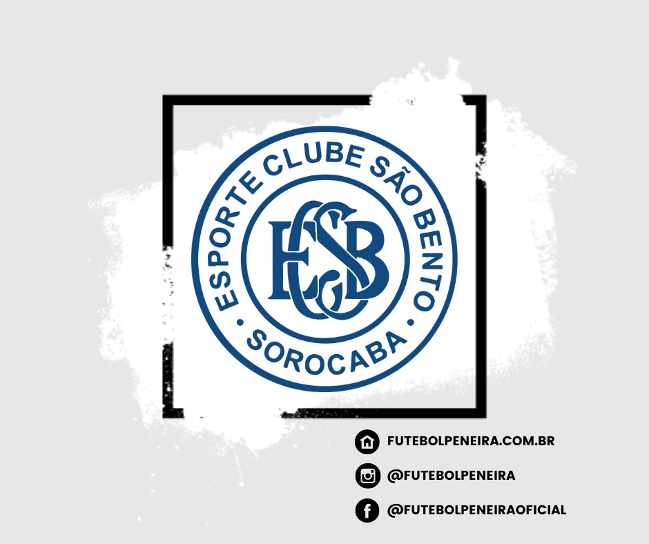 Esporte Clube São Bento- SP com novas peneiras! - Futebol Peneira